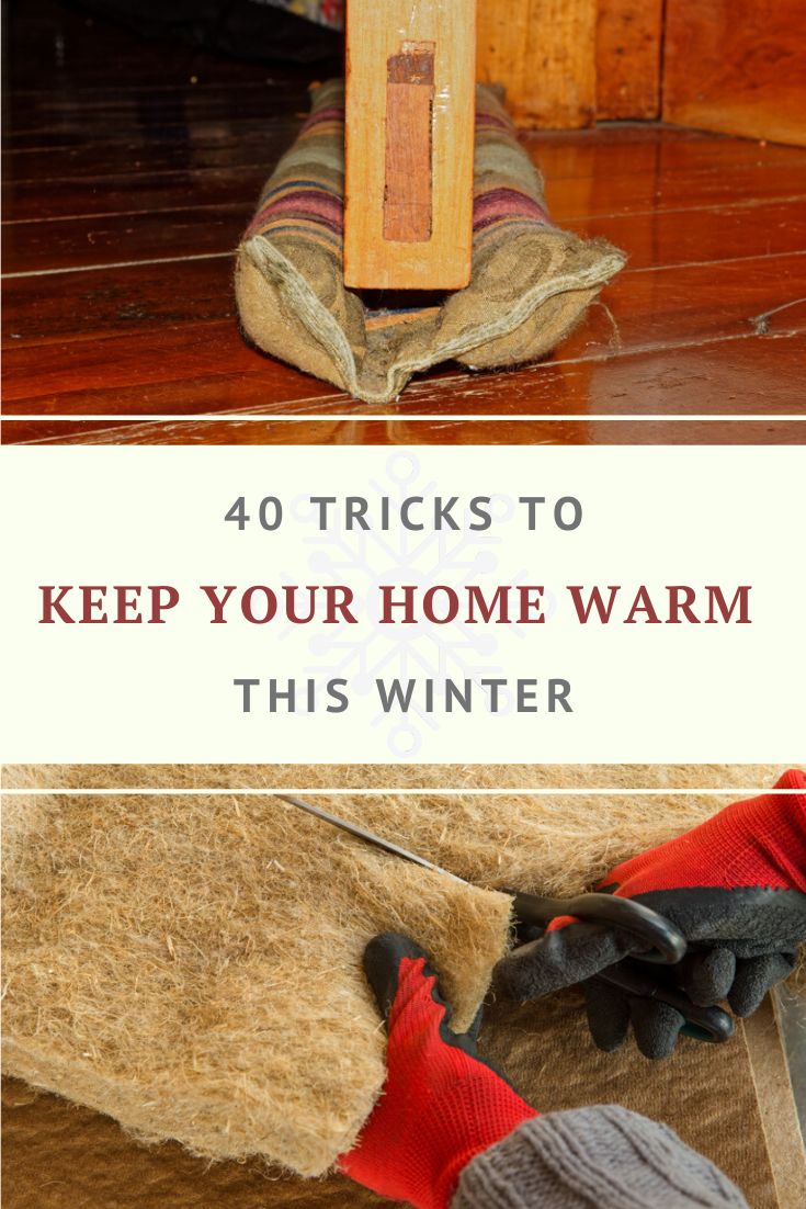 40 Tricks To Warm Your Home Without Turning Up The Heat