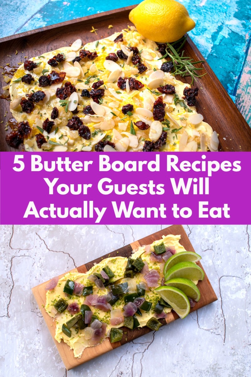 5 Butter Board Recipes Your Guests Will Actually Want to Eat